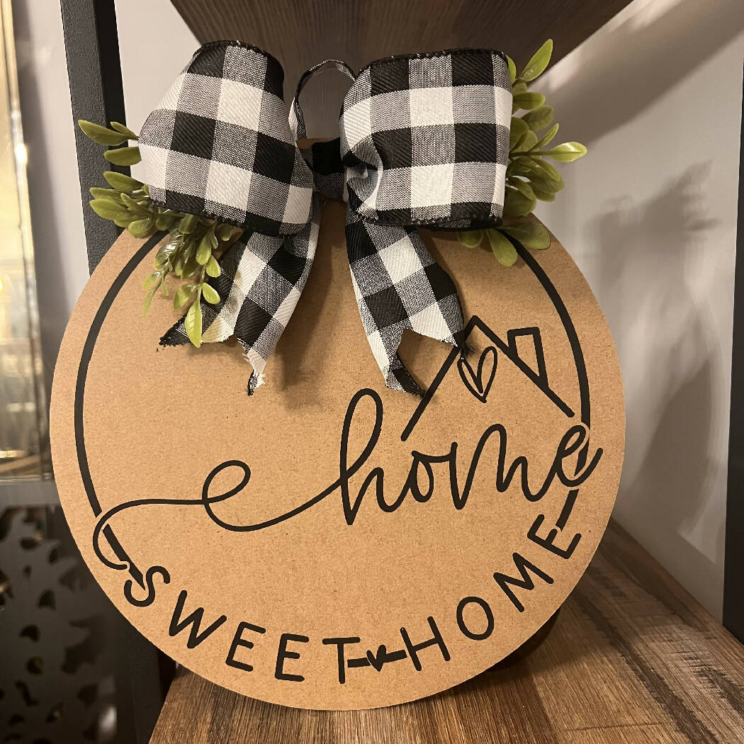 Round - home sweet home – HandmadeSask